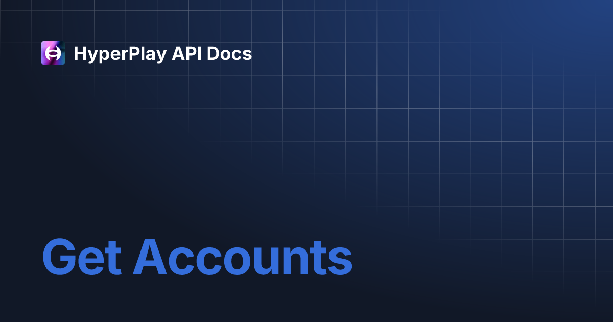 Get Accounts | HyperPlay API Docs