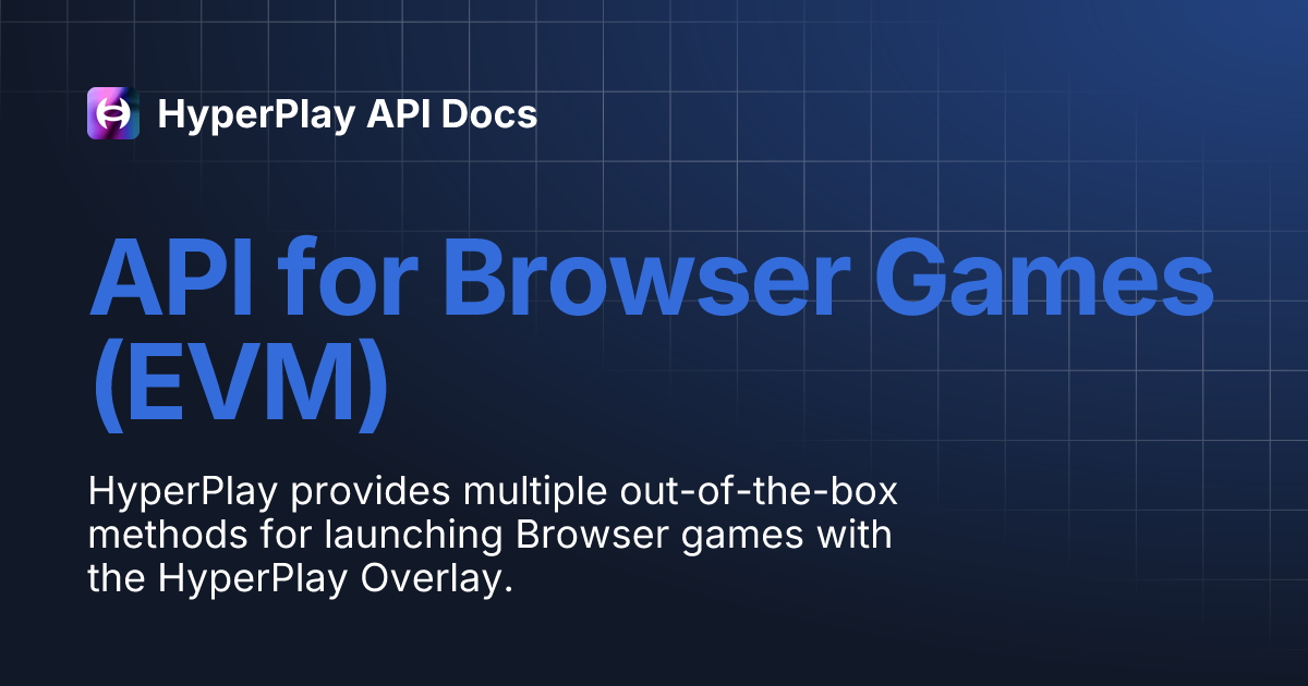API for Browser Games (EVM) | HyperPlay API Docs